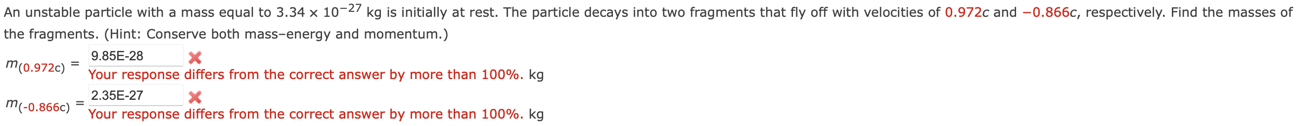 Solved An unstable particle with a mass equal to 3.34 | Chegg.com