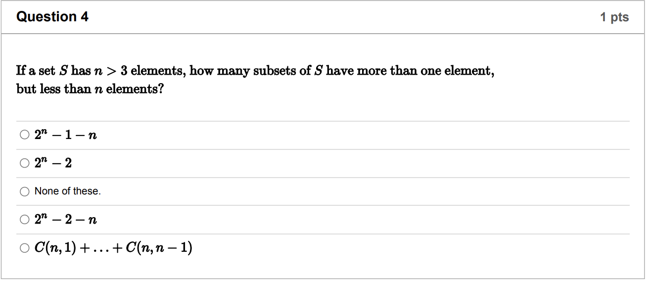 Solved Question 4 1 pts If a set S has n > 3 elements, how | Chegg.com