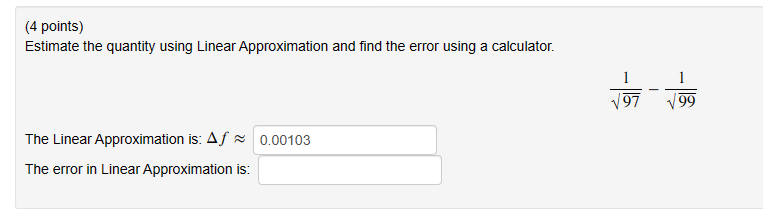 Solved (4 points) Estimate the quantity using Linear | Chegg.com