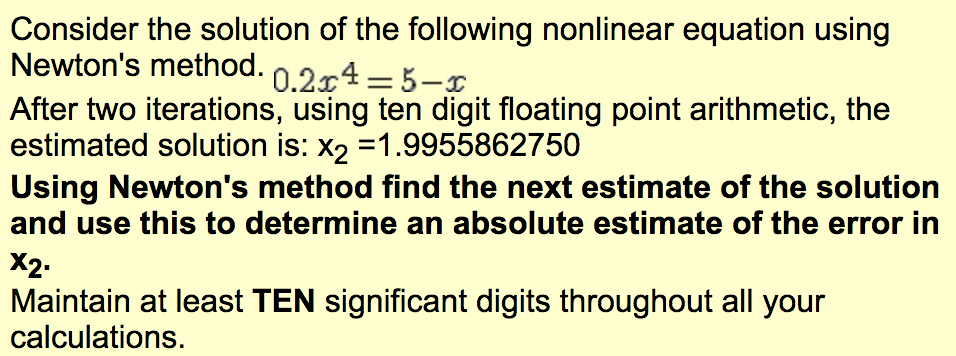 Solved Consider the solution of the following nonlinear | Chegg.com