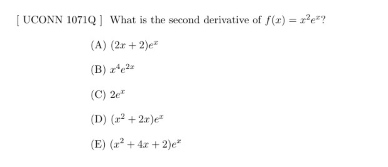Solved [ ﻿UCONN 1071Q] ﻿What is the second derivative of | Chegg.com