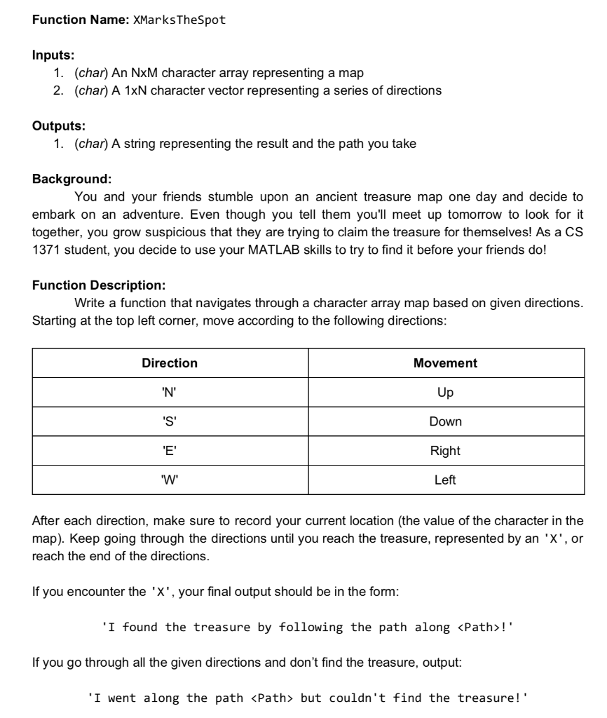 Solved Function Name: XMarksTheSpot Inputs: 1. (char) An NxM | Chegg.com