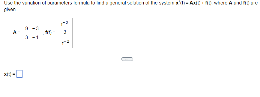 Solved Use The Variation Of Parameters Formula To Find A 4029