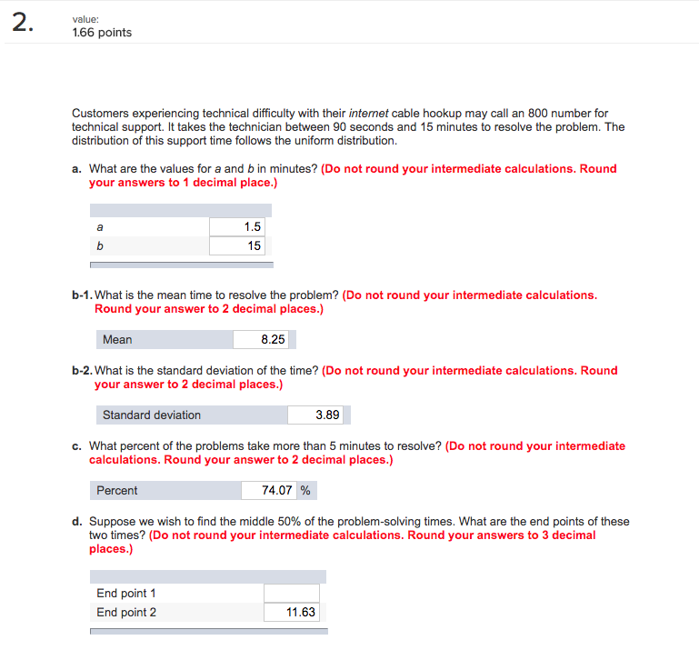 Solved 2 value: 1.66 points Customers experiencing technical | Chegg.com Solved 2 value: 1.66 points Customers experiencing technical | Chegg.com