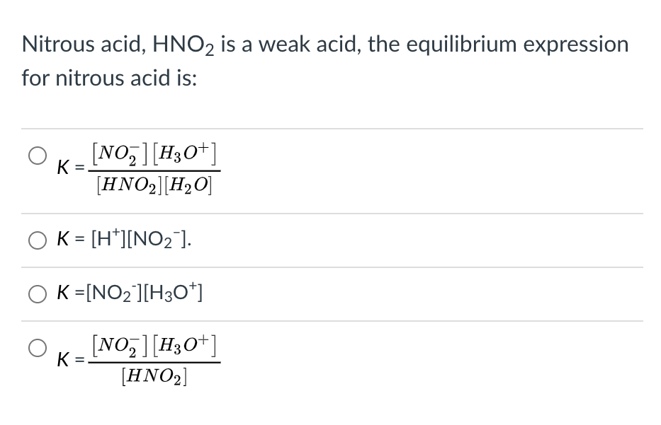 Solved Nitrous acid, HNO2 is a weak acid, the equilibrium | Chegg.com