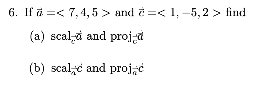 Solved If ﻿vec(a)= ﻿and vec(c)= | Chegg.com