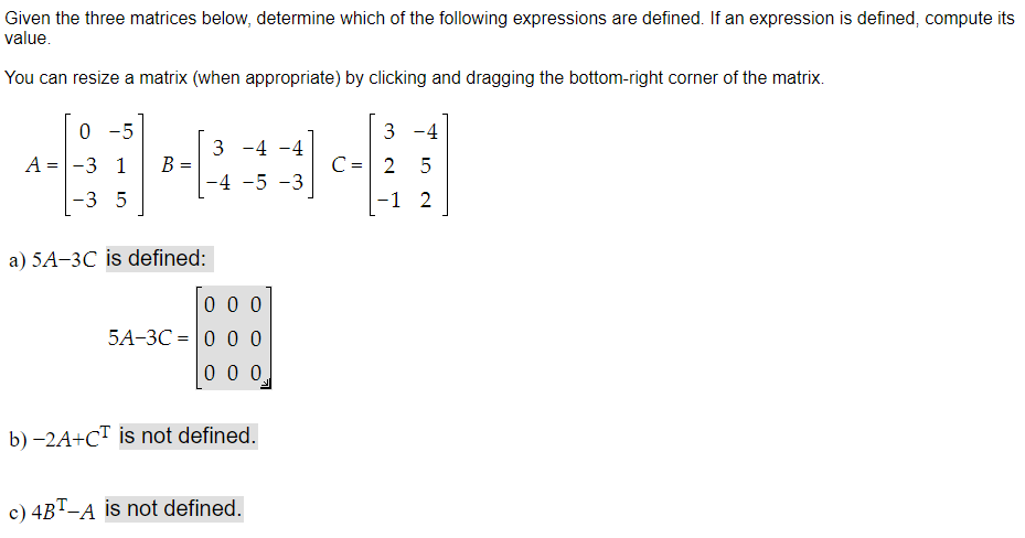 Solved Given the three matrices below, determine which of | Chegg.com