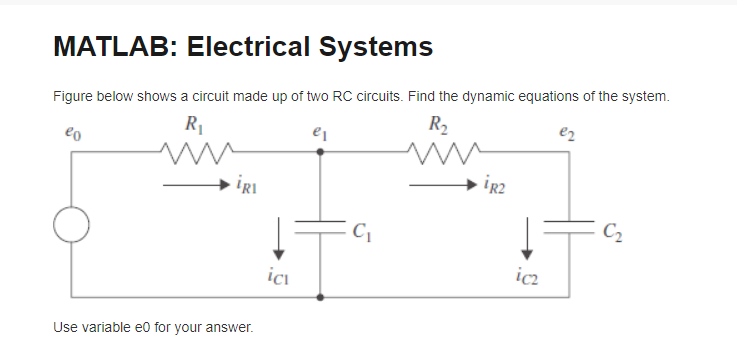 Solved Matlab Electrical Systems Figure Below Shows A 