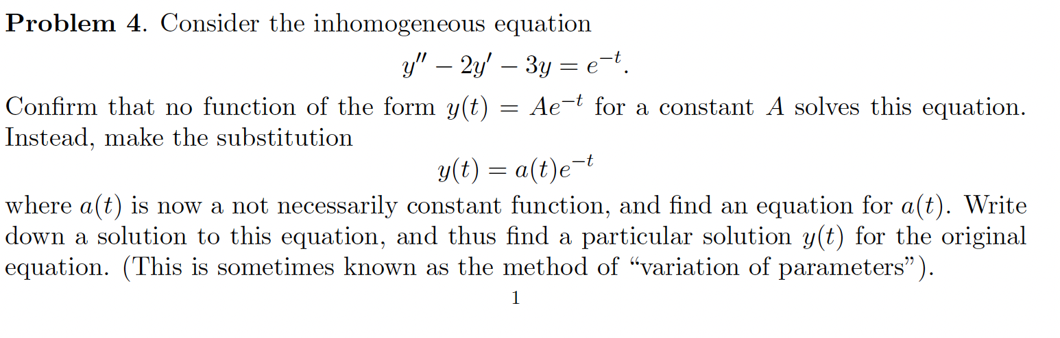 Solved Problem 4. Consider the inhomogeneous equation | Chegg.com