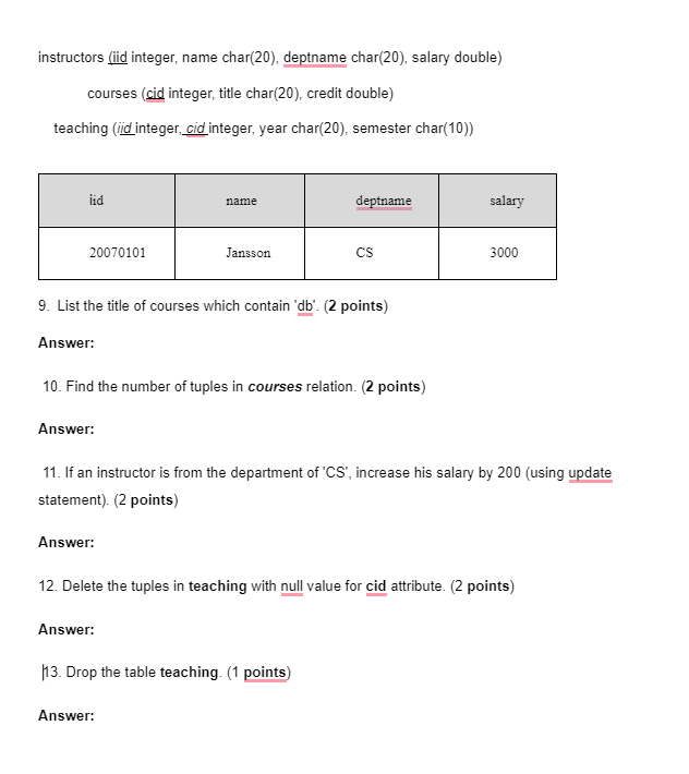 Solved instructors (iid integer, name char(20), deptname | Chegg.com