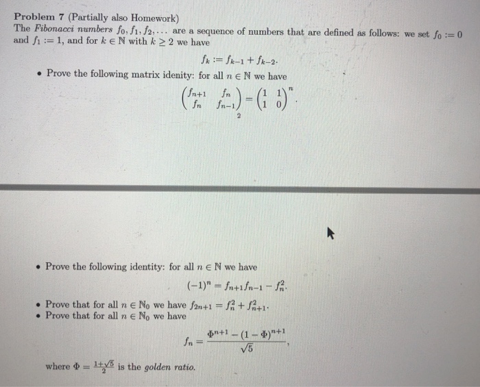Solved Problem 7 (Partially also Homework) The Fibonacci | Chegg.com