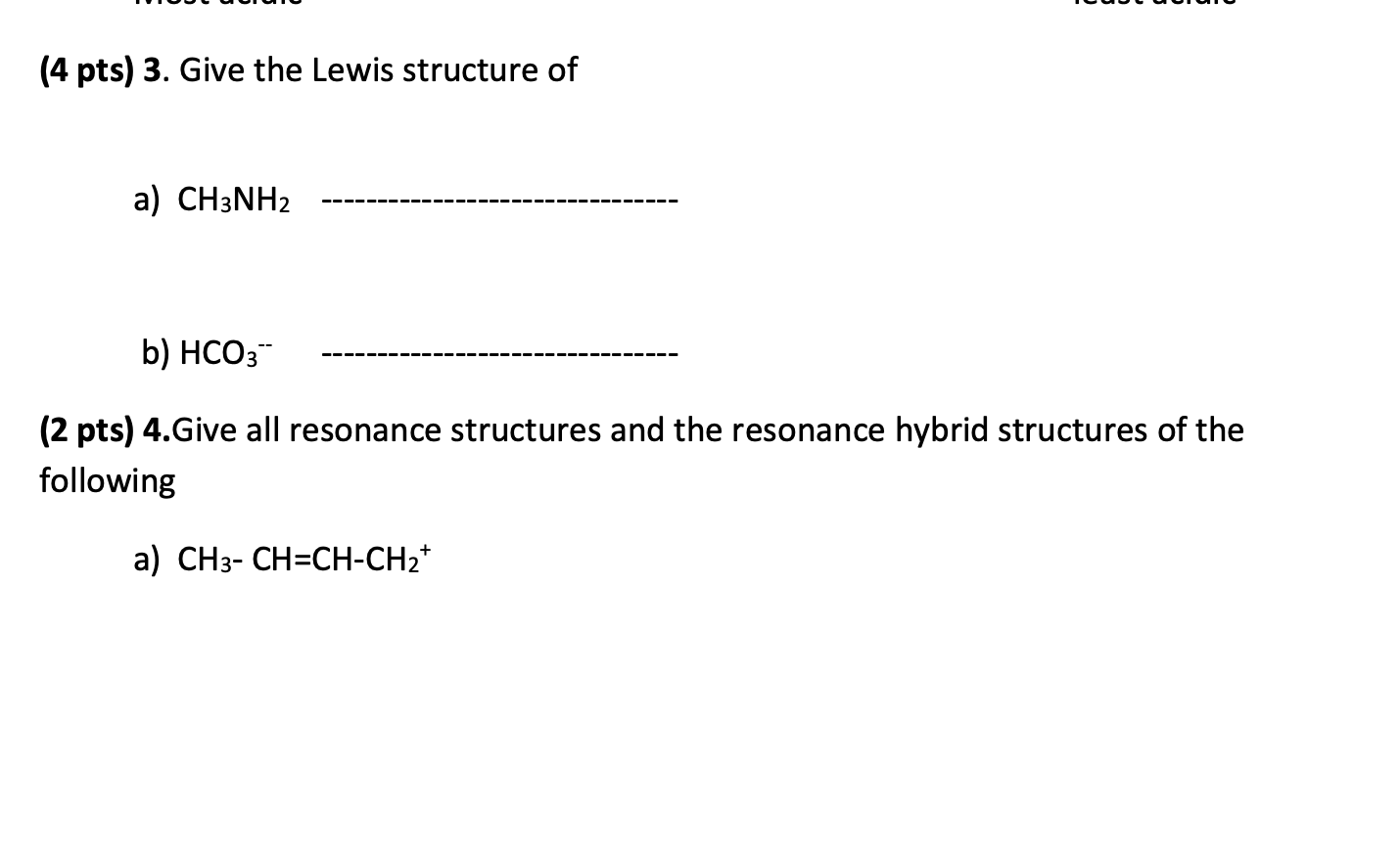 Solved (4 pts) 3. Give the Lewis structure of a) CH3NH2 b) | Chegg.com