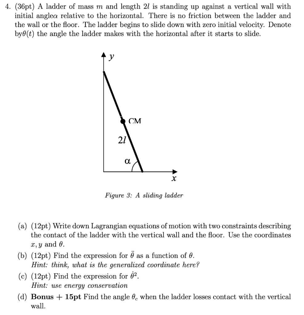 Solved 4. (36pt) A ladder of mass m and length 2l is | Chegg.com