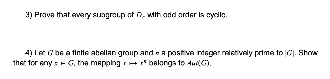 Solved 3) Prove that every subgroup of Dn with odd order is | Chegg.com
