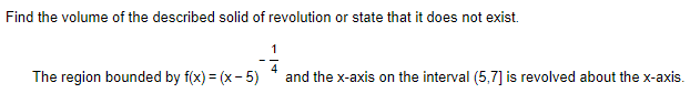Solved Find the volume of the described solid of revolution | Chegg.com