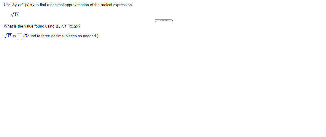 Solved Use Ayf'(x)Ax to find a decimal approximation of the | Chegg.com