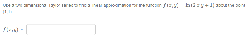 Solved Use a two-dimensional Taylor series to find a linear | Chegg.com