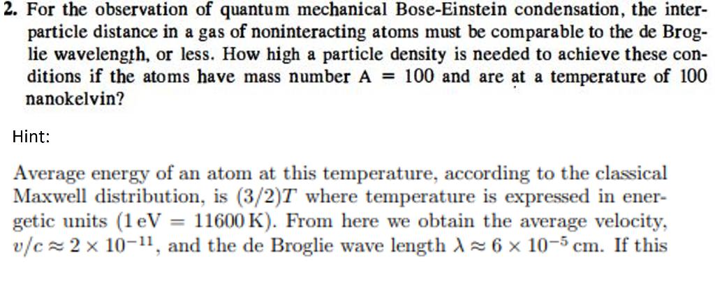 Solved 2. For the observation of quantum mechanical | Chegg.com