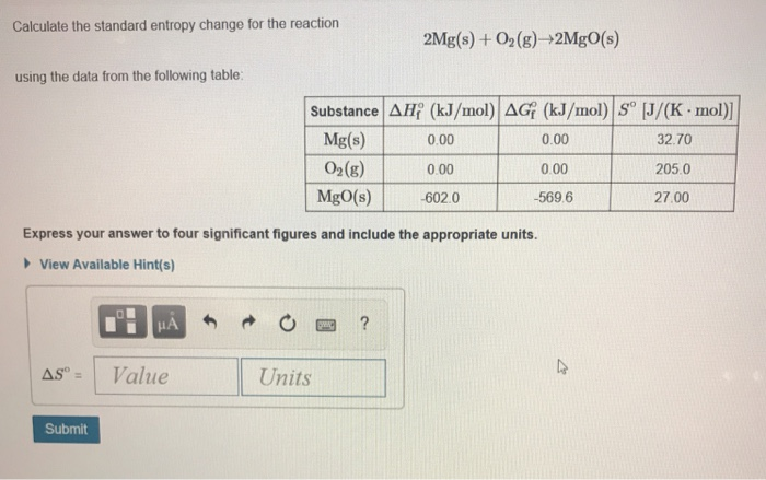 Solved Calculate the standard entropy change for the | Chegg.com