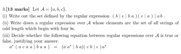 Solved 3.[13 marks] Let A- a, b, c). (i) Write out the set | Chegg.com
