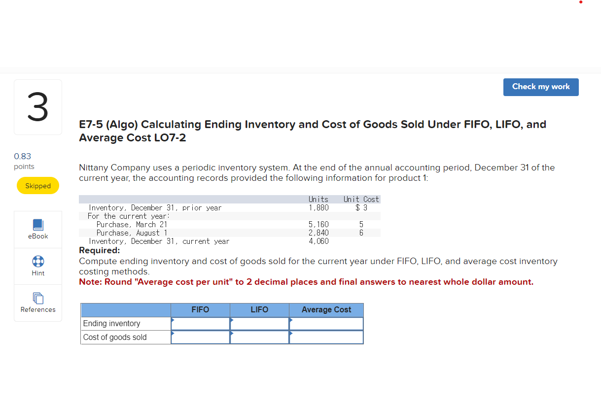 Solved E7-5 (Algo) Calculating Ending Inventory and Cost of | Chegg.com Solved E7-5 (Algo) Calculating Ending Inventory and Cost of | Chegg.com
