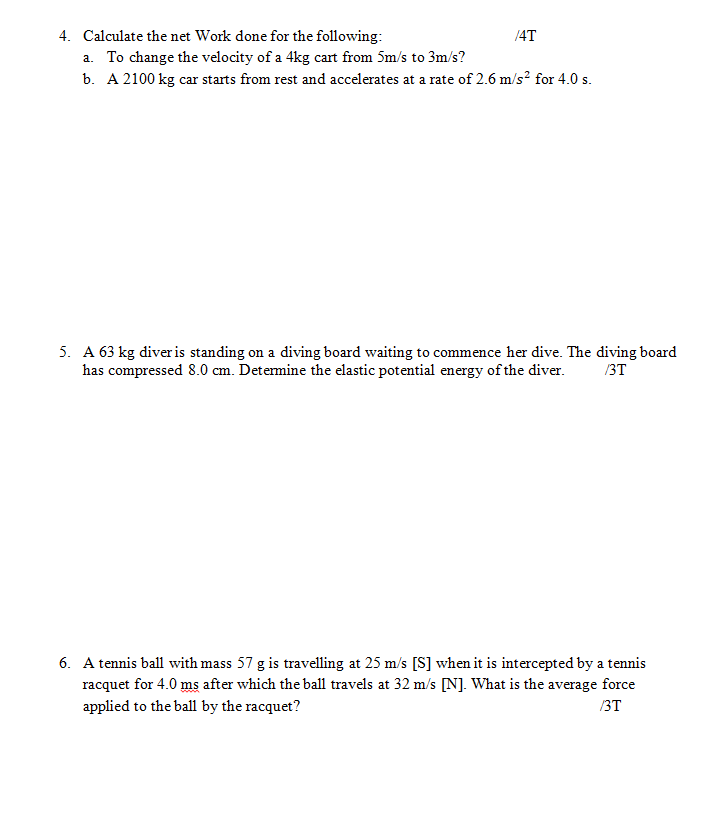 Solved 4. Calculate the net Work done for the following: /4T | Chegg.com