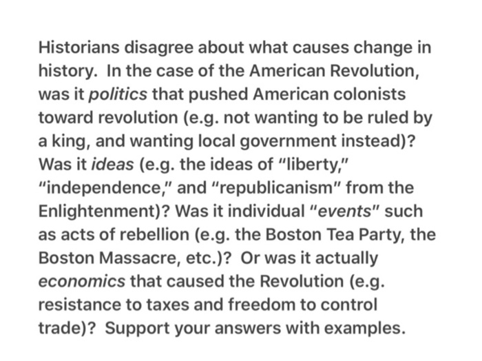 Solved Historians disagree about what causes change in | Chegg.com