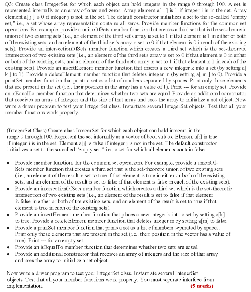 Solved Q3: Create class IntegerSet for which each object can | Chegg.com