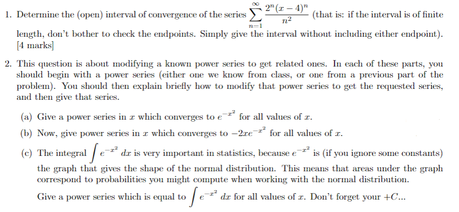 Solved Determine the (open) ﻿interval of convergence of the | Chegg.com