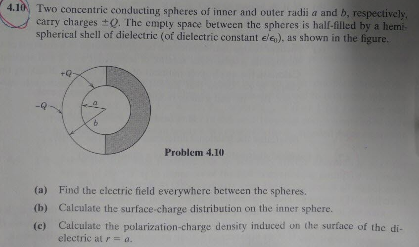 Solved 4.10 Two concentric conducting spheres of inner and | Chegg.com
