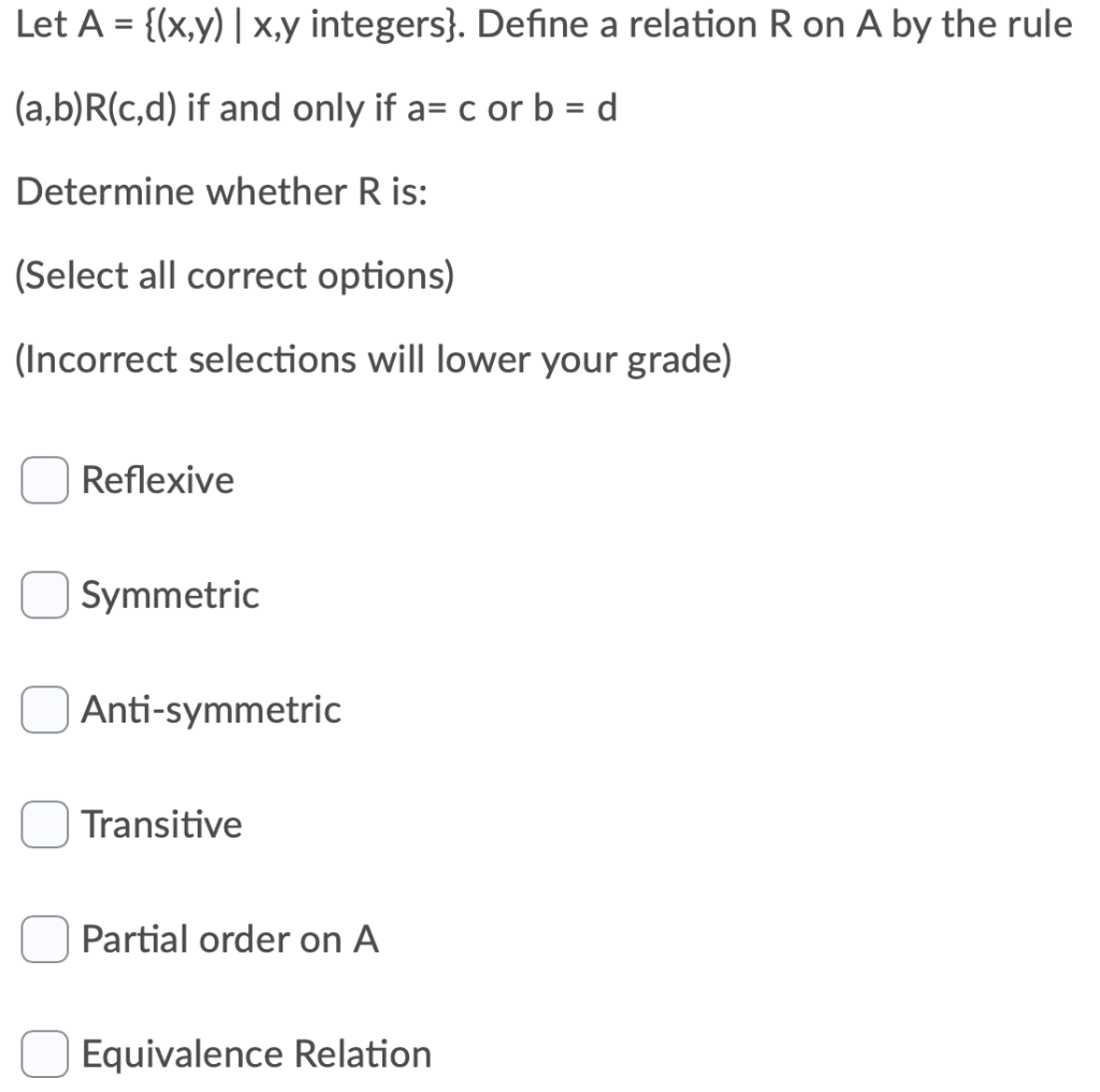 Solved Let A = {(x,y) | x,y integers). Define a relation Ron | Chegg.com