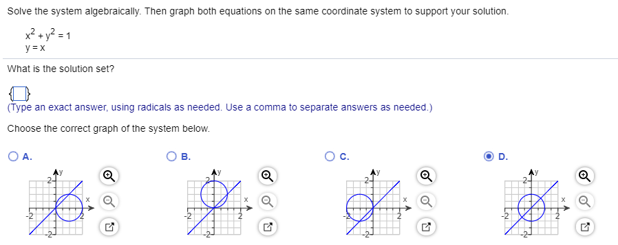 Solved Solve the system algebraically. Then graph both | Chegg.com