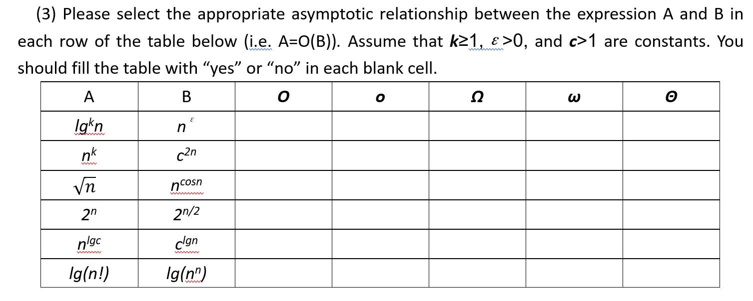 Solved (3) Please select the appropriate asymptotic | Chegg.com