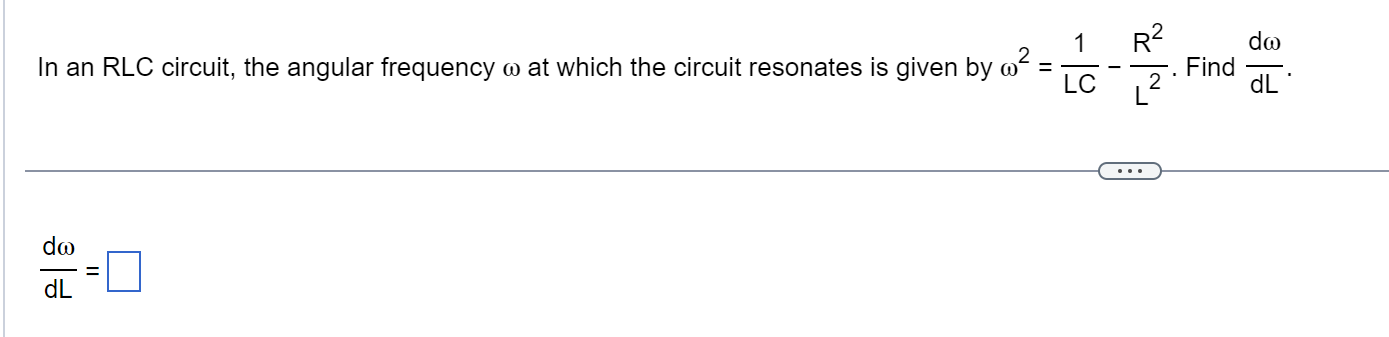 Solved In an RLC circuit, the angular frequency ω at which | Chegg.com
