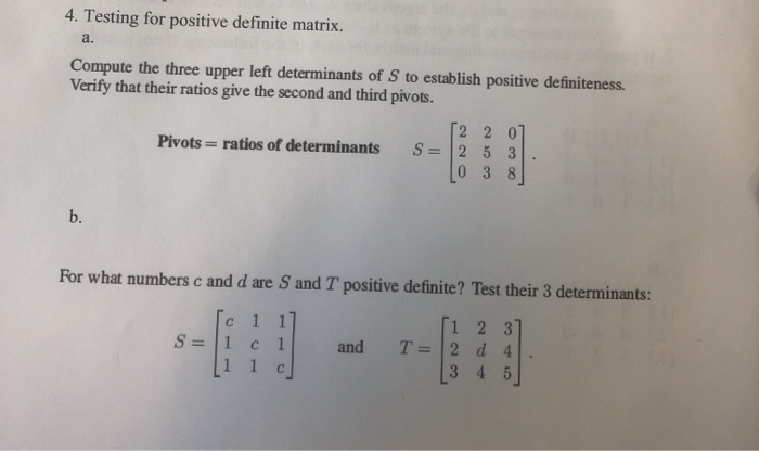Solved 4. Testing for positive definite matrix. a. Compute | Chegg.com