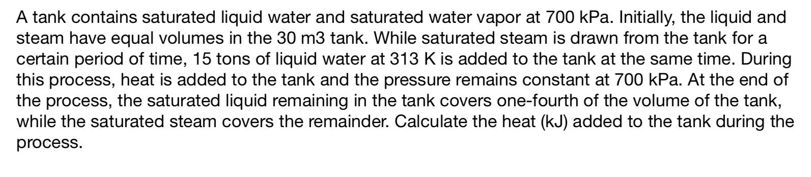 Solved A tank contains saturated liquid water and saturated | Chegg.com