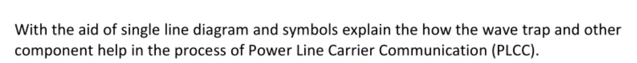 Solved With the aid of single line diagram and symbols | Chegg.com