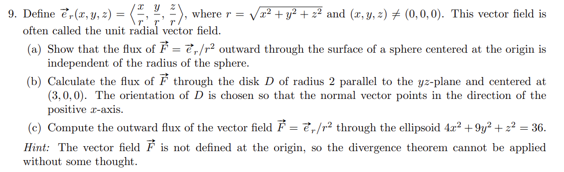 Solved Define vec(e)_(r)(x,y,z)=(:(x)/(r),(y)/(r),(z)/(r):), | Chegg.com
