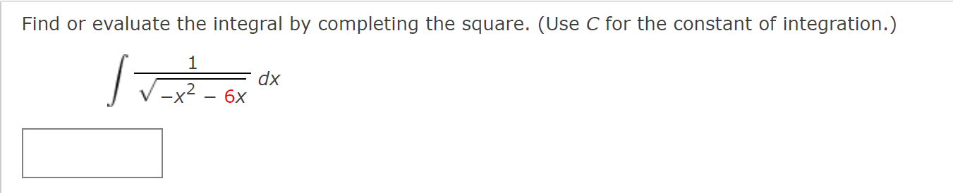Solved Find or evaluate the integral by completing the | Chegg.com