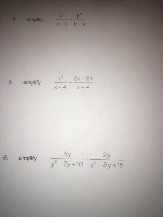 Solved b2 simplify , a-b b-a x2 2x + 24 5. simplify4 3y y2 | Chegg.com