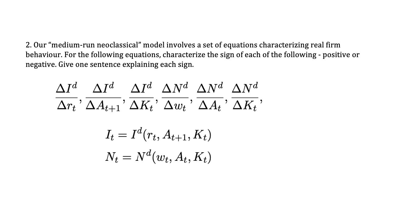 Solved 2. Our “medium-run neoclassical” model involves a set | Chegg.com