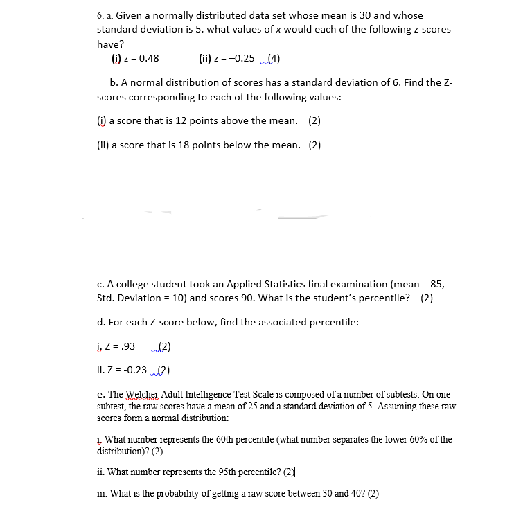 Solved 6.a. Given a normally distributed data set whose mean | Chegg.com