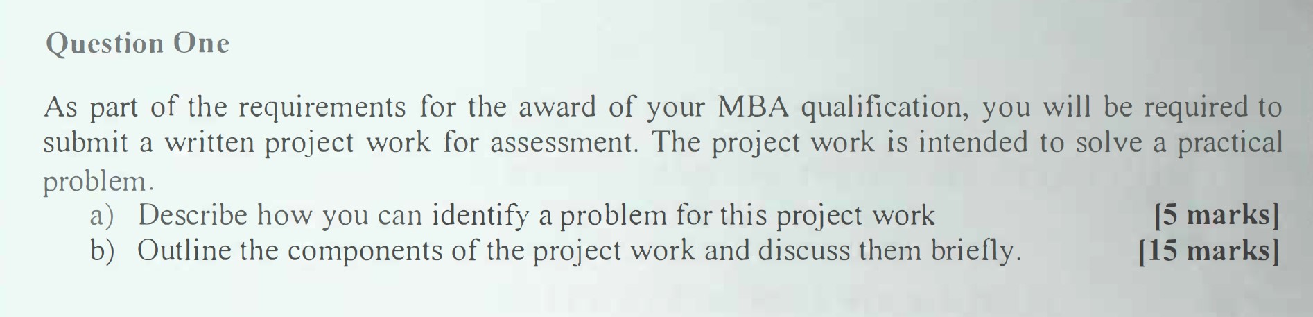 Solved Question One As part of the requirements for the | Chegg.com
