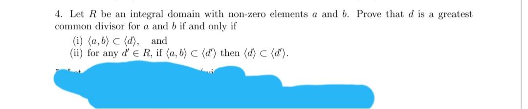 Solved 4. Let R be an integral domain with non-zero elements | Chegg.com