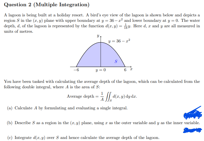 Question 2 (Multiple Integration)A lagoon is being | Chegg.com