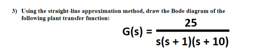 Solved 3) Using the straight-line approximation method, draw | Chegg.com