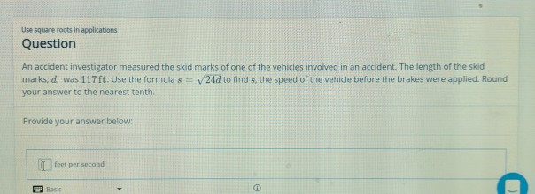 Solved Use square roots in applications Question An accident | Chegg.com