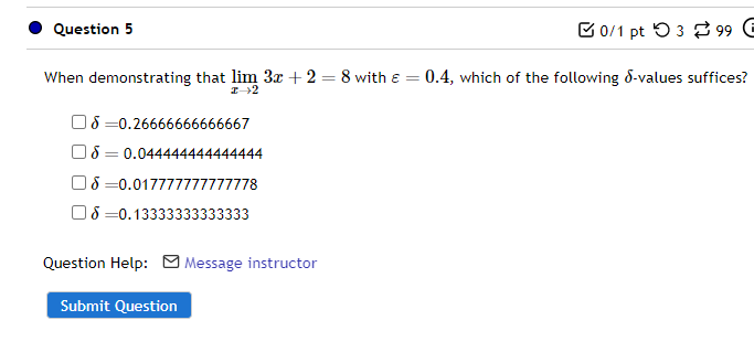 Solved When demonstrating that limx→23x+2=8 with ε=0.4, | Chegg.com