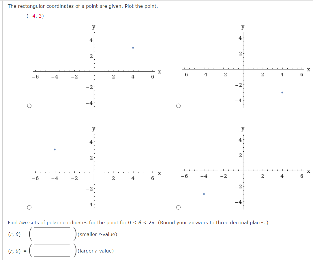 Solved The rectangular coordinates of a point are given. | Chegg.com