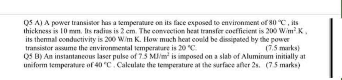 Solved Q5 A) A power transistor has a temperature on its | Chegg.com